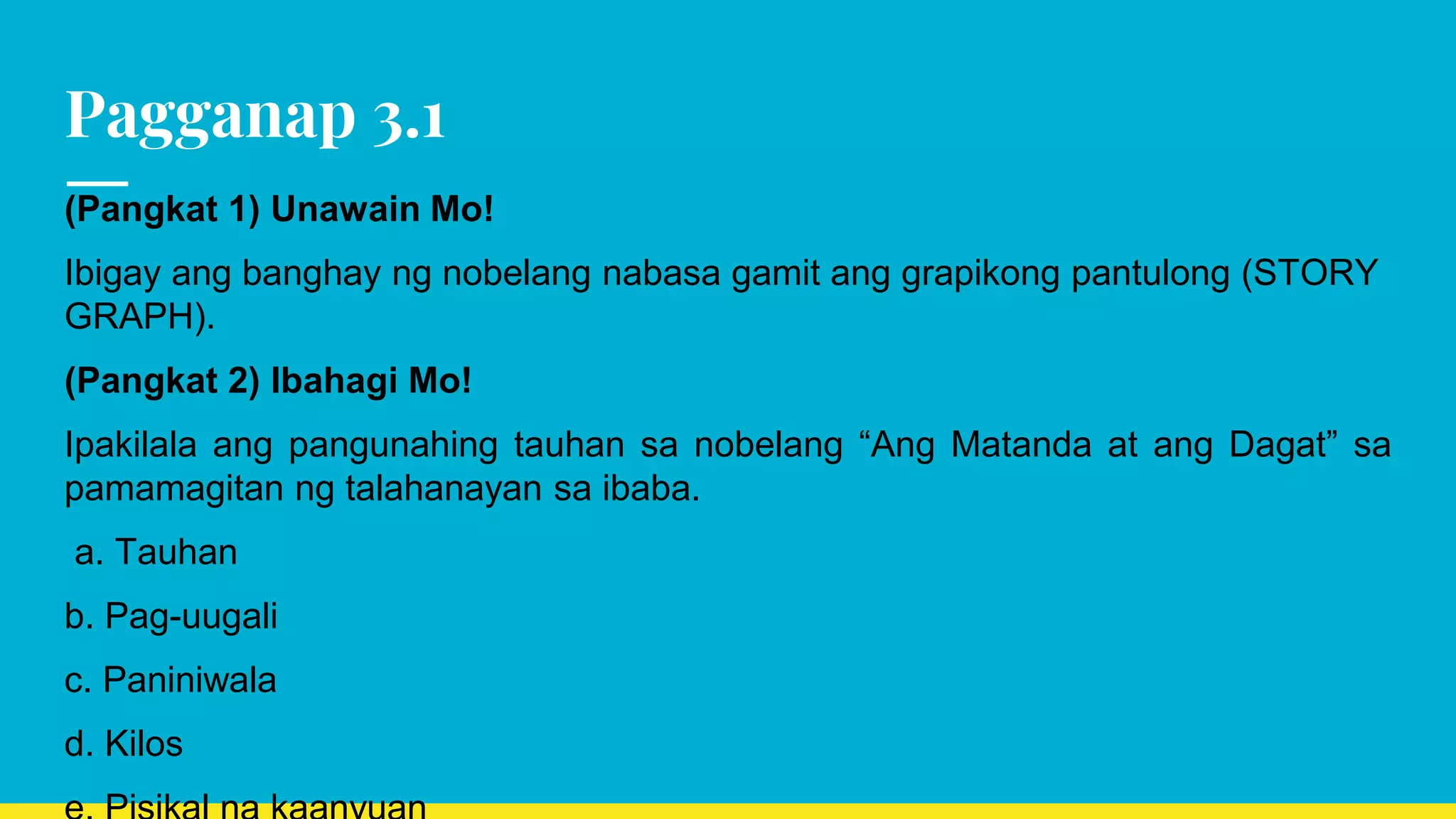 Ang Matanda at ang Dagat (Nobela).pptx