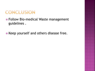 Bio medical waste (BMW) management | PPTX