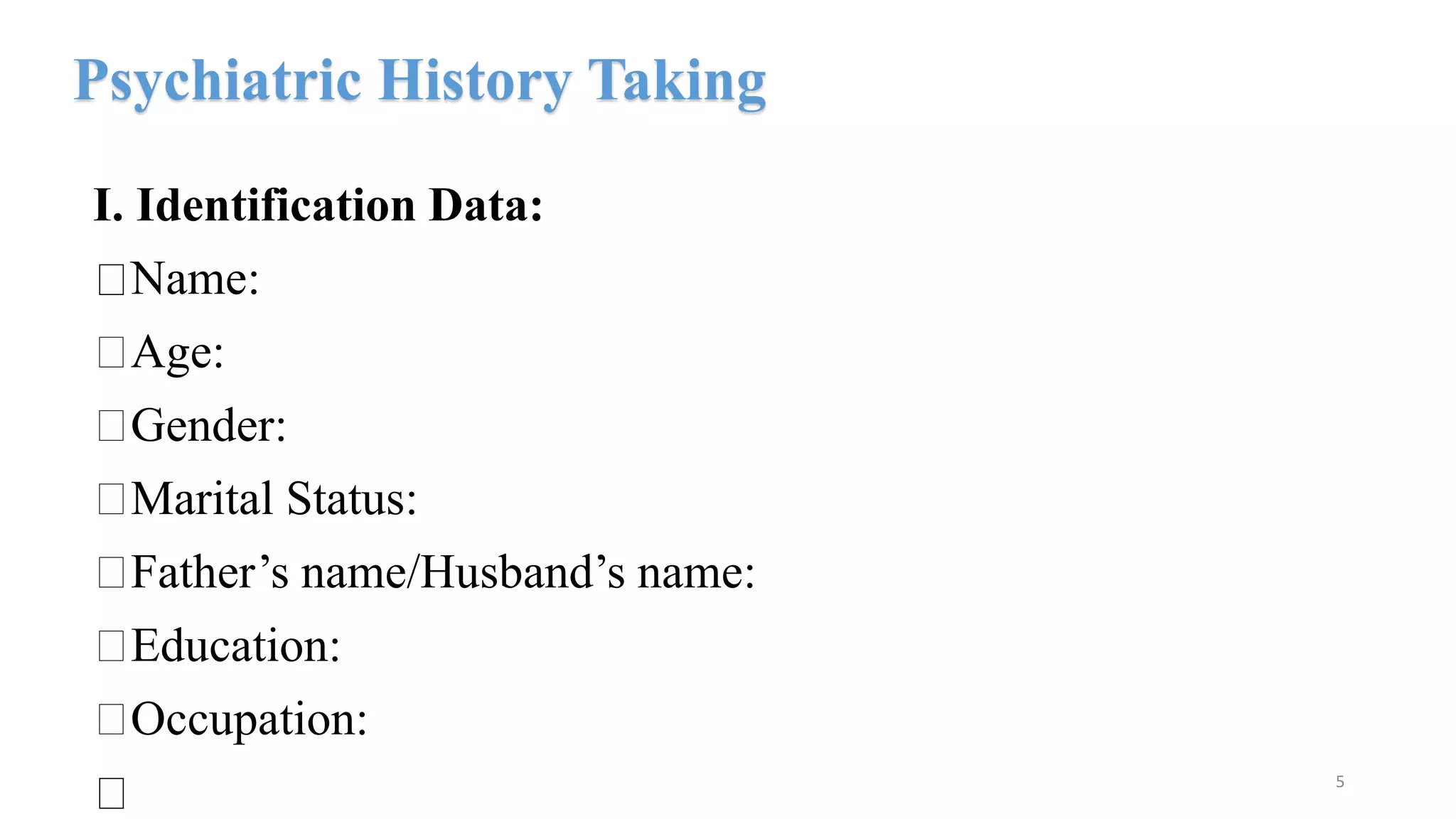 Psychiatric History taking and mental status examination | PPTX
