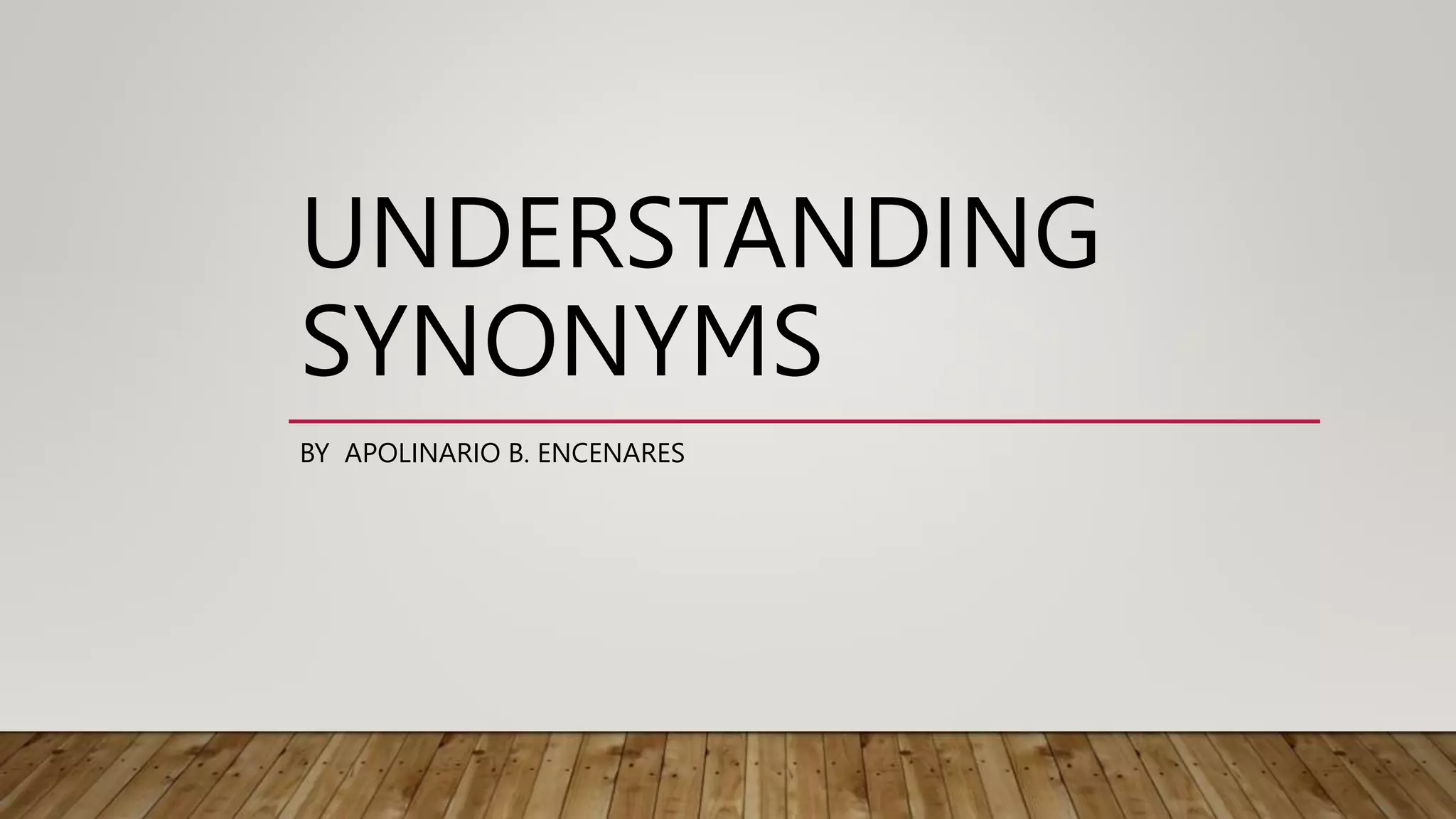 3. Understanding Synonyms.pptx