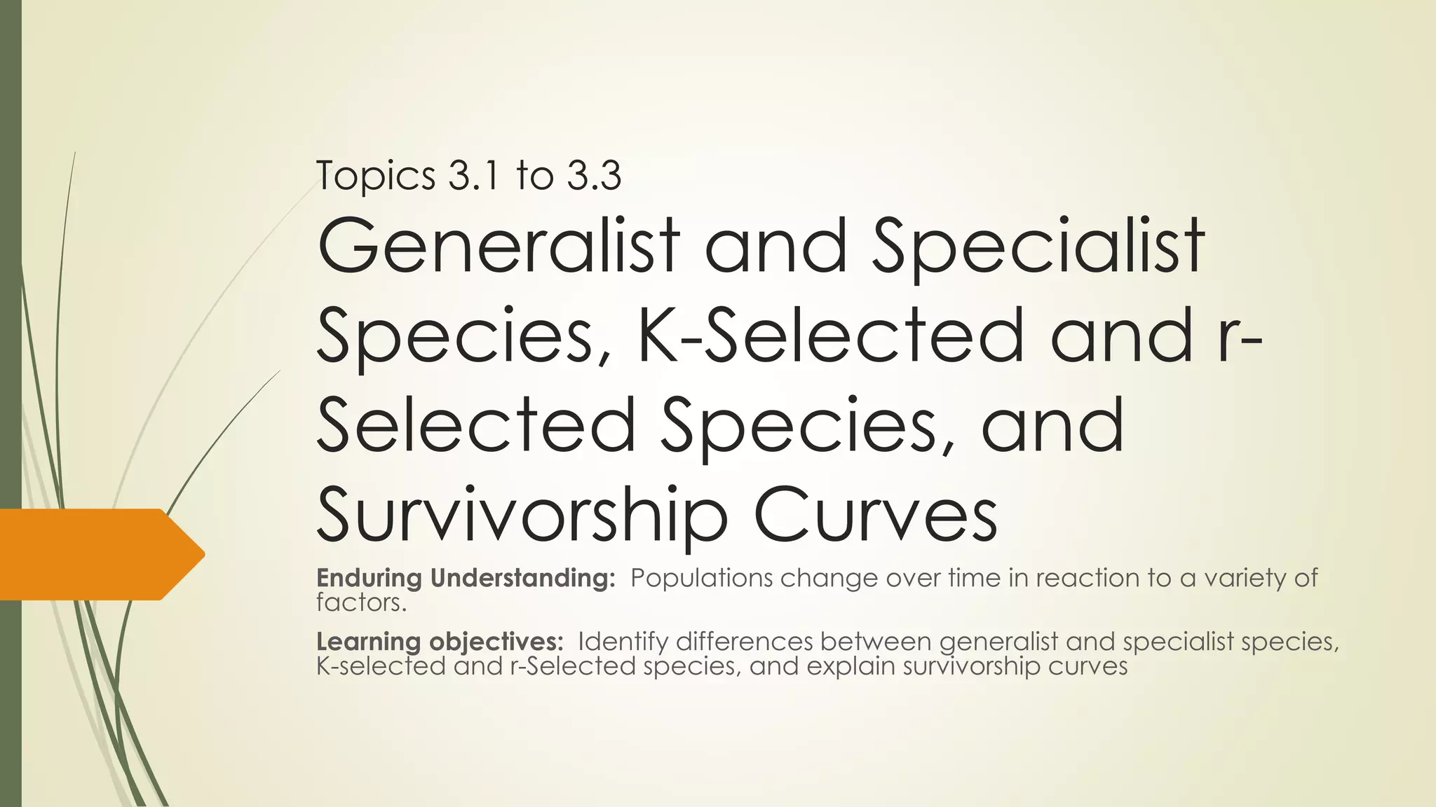 3.1_to_3.3_generalist_and_specialists_r_and_k_selection_survivorship ...