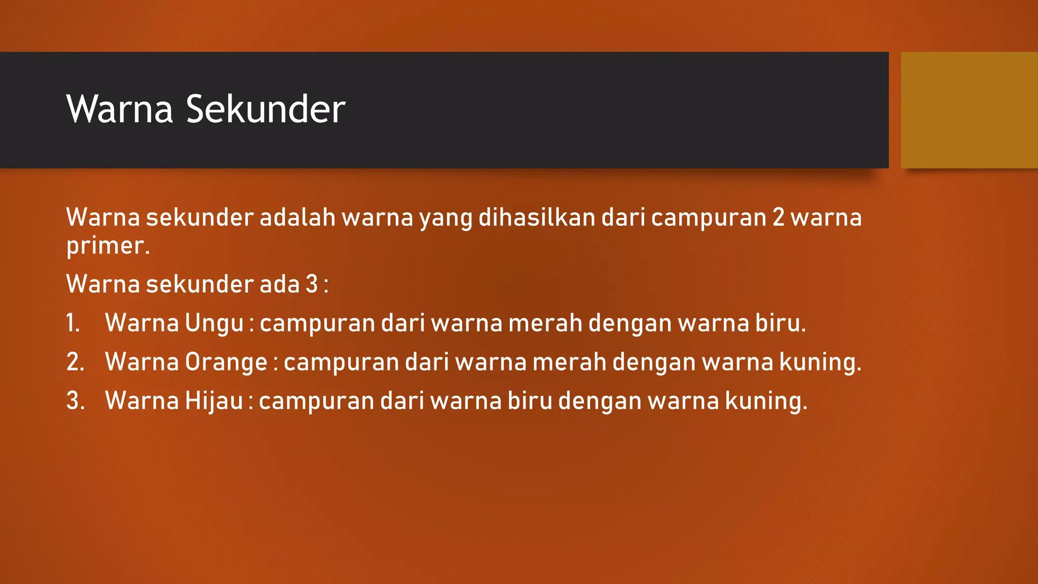 3. Arya-Proses Menciptakan Warna Sekunder.pptx