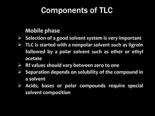 3. Thin Layer CHROMATOGRAPHY Bio Techniques.pptx
