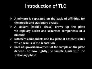 3. Thin Layer CHROMATOGRAPHY Bio Techniques.pptx