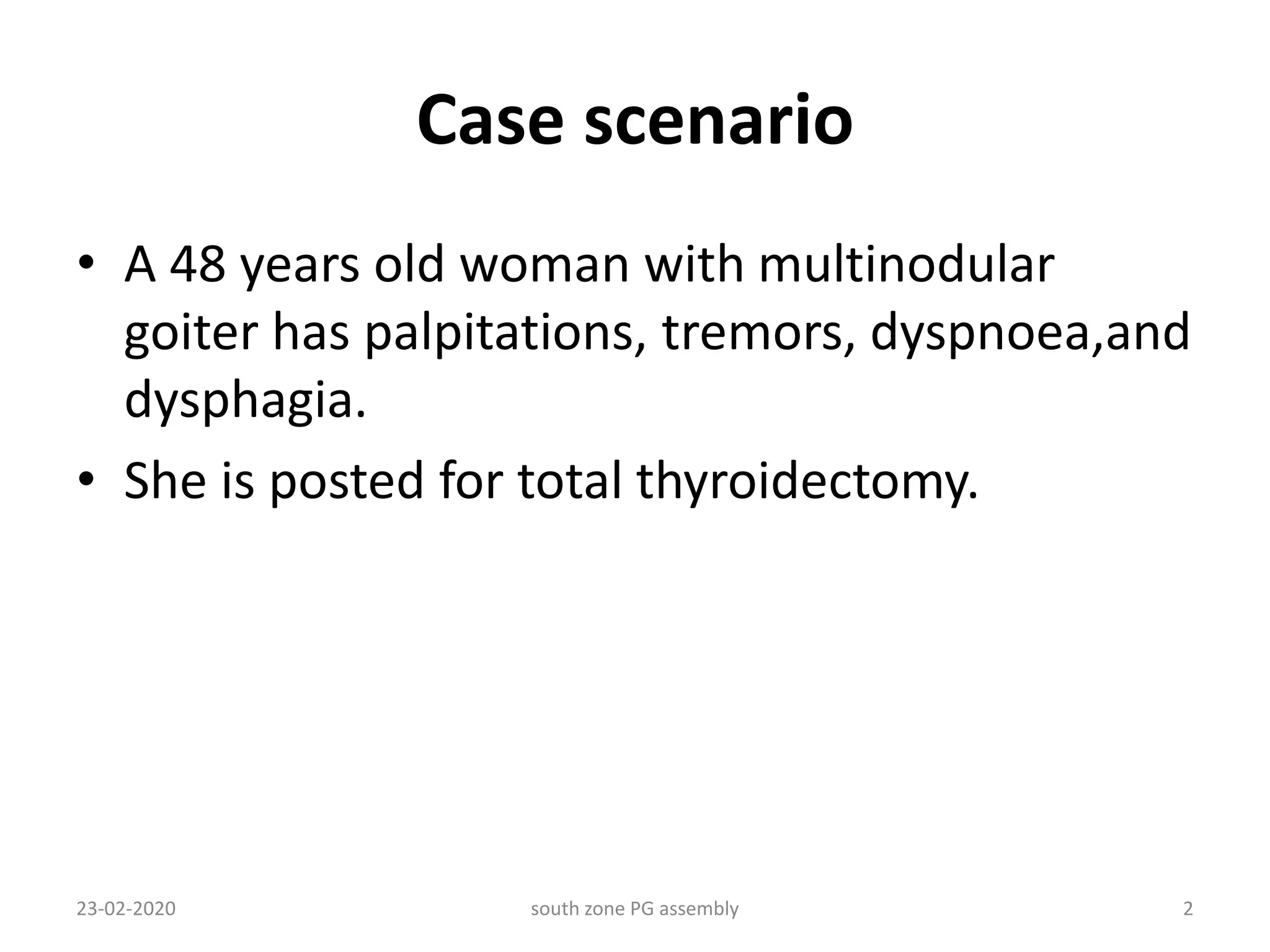 3.thyroid case presentation for coimbatore PG assembly (1).pptx