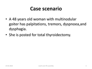 3.thyroid case presentation for coimbatore PG assembly (1).pptx