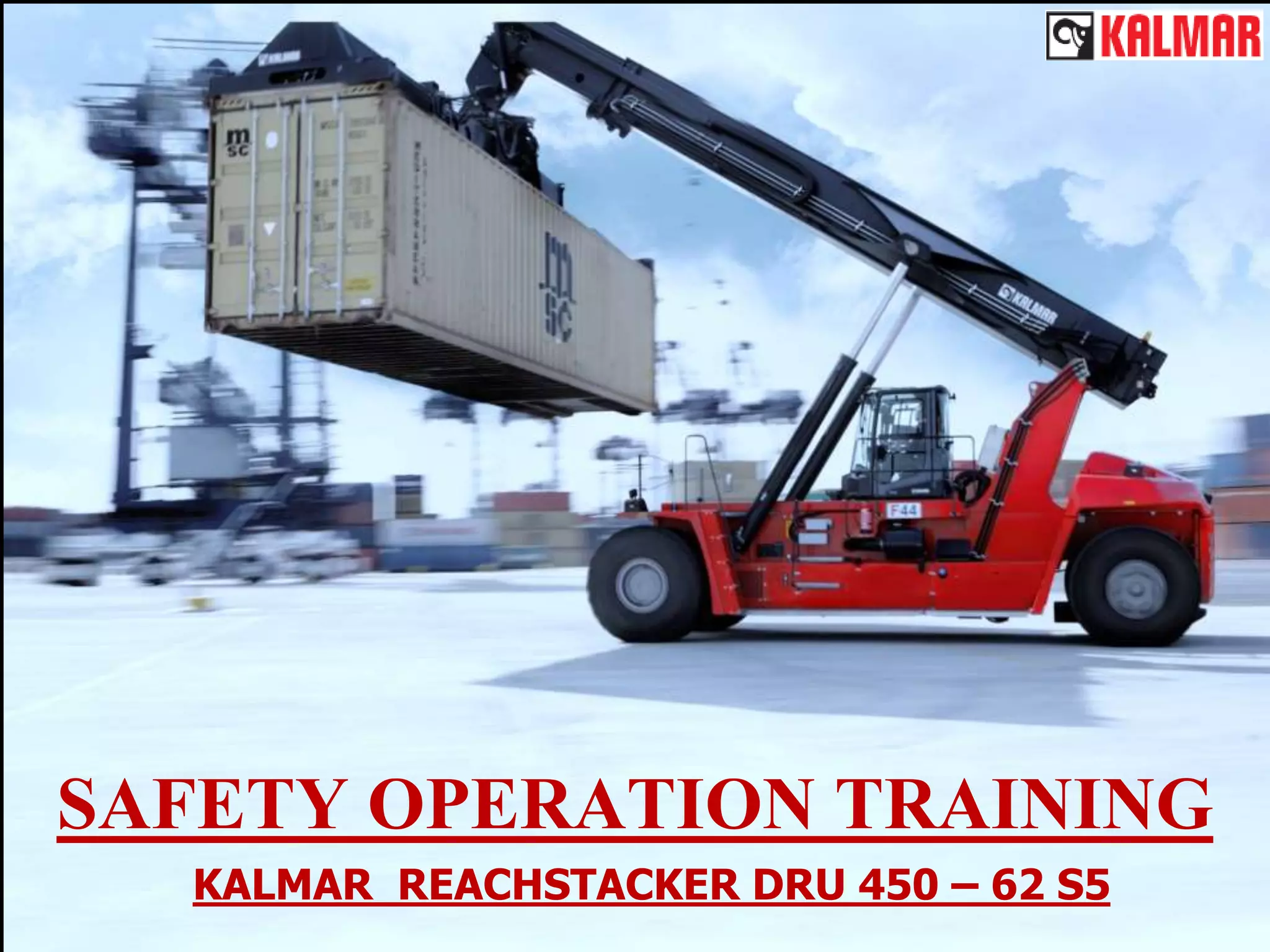 3. Operatio & Safety Kalmar DRU 450-62 S5.pptx