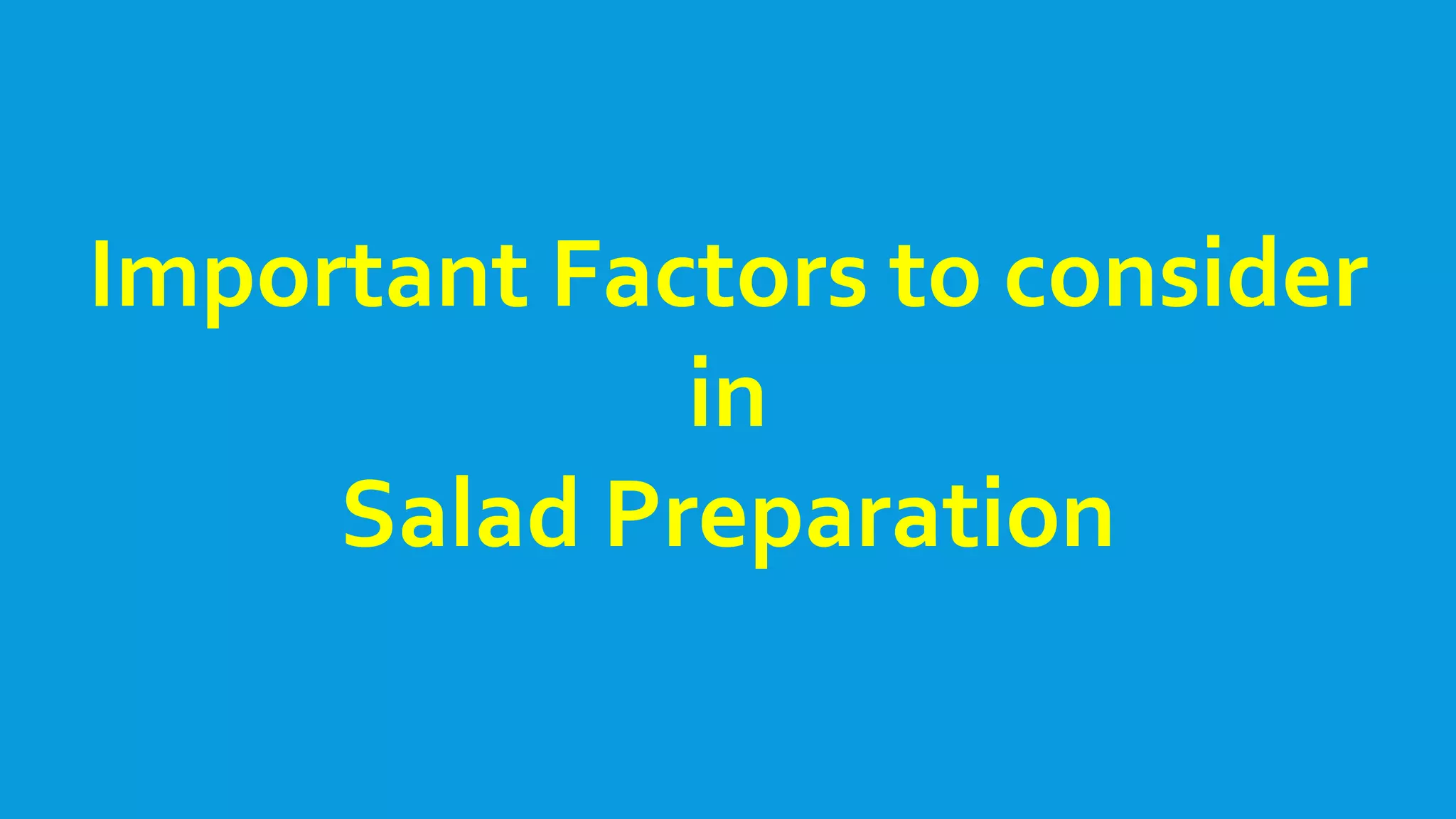 GUIDELINES FOR MAKING SALADS.pptx