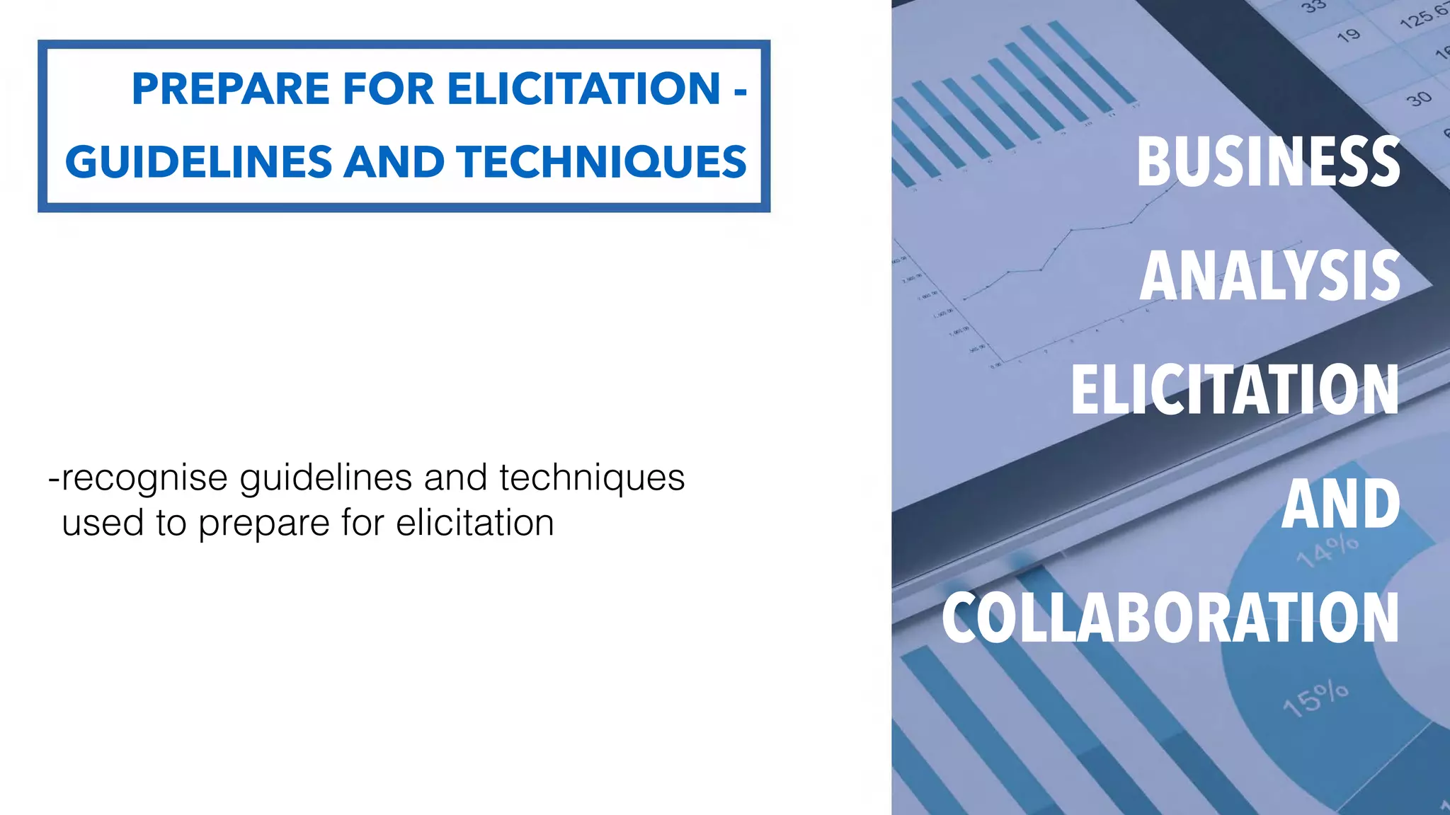 3.8.+Prepare+for+Elicitation+-+Guidelines+and+Techniques.pdf