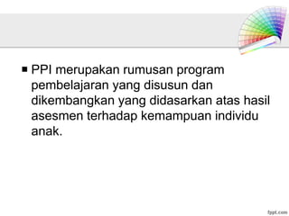 3. PPI PAUD INKLUSIF.ppt