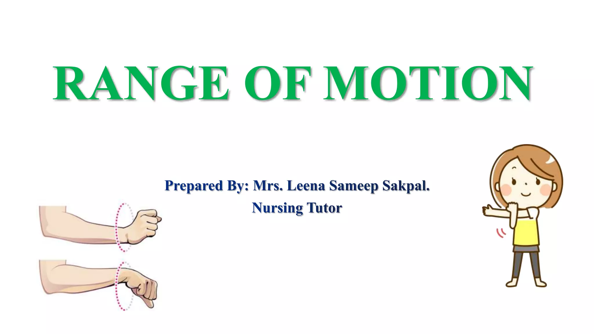 Range of Motions | PPTX | Death, Injury, or Military Conflict ...