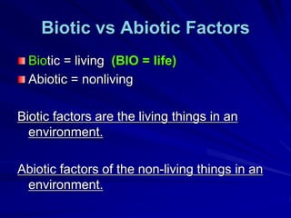3. Abiotic and Biotic PPT.ppt