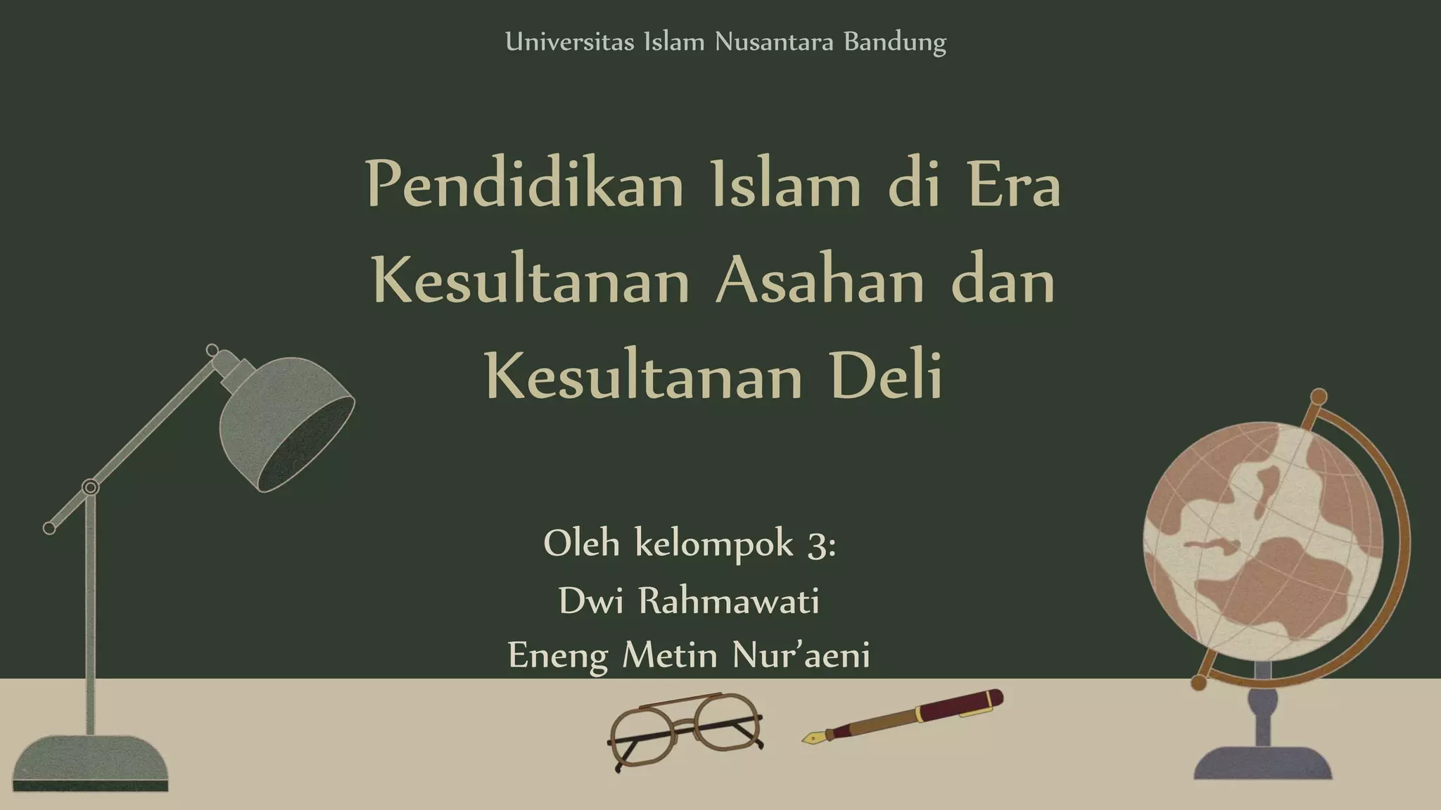 Pendidikan Islam di Era Kesultanan Asahan dan Kesultanan Deli | PPTX