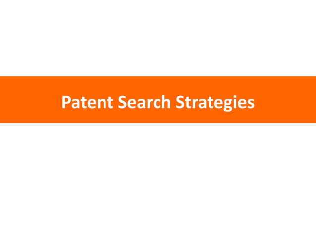 3.-Patent-Search-Tools-Strategies.pptx | Search | Internet