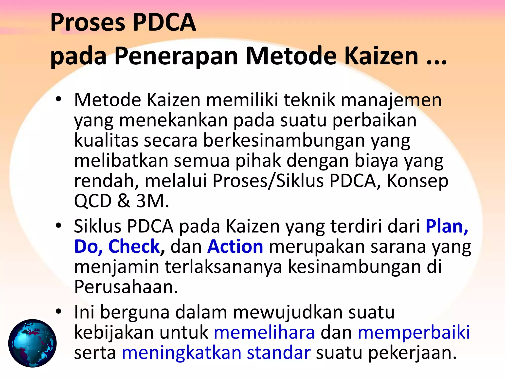 Siklus PDCA, Konsep QCD & 3M pada Metode Kaizen. | PPTX
