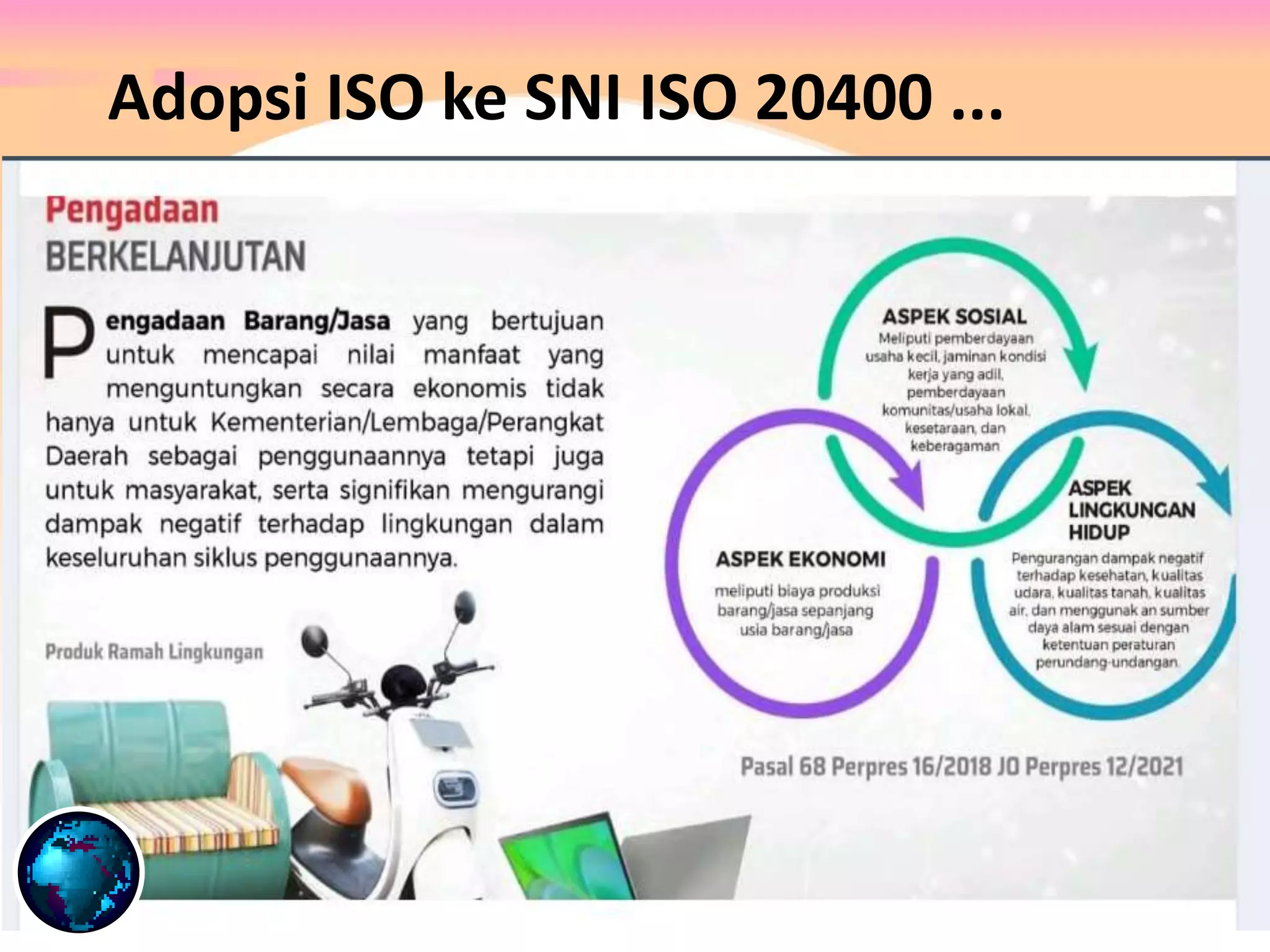 Apa itu ISO 20400?_ "SUSTAINABLE PROCUREMENT (Pengadaan Berkelanjutan)" Training | PPTX