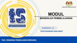 Pentaksiran dan KBAT.pptx