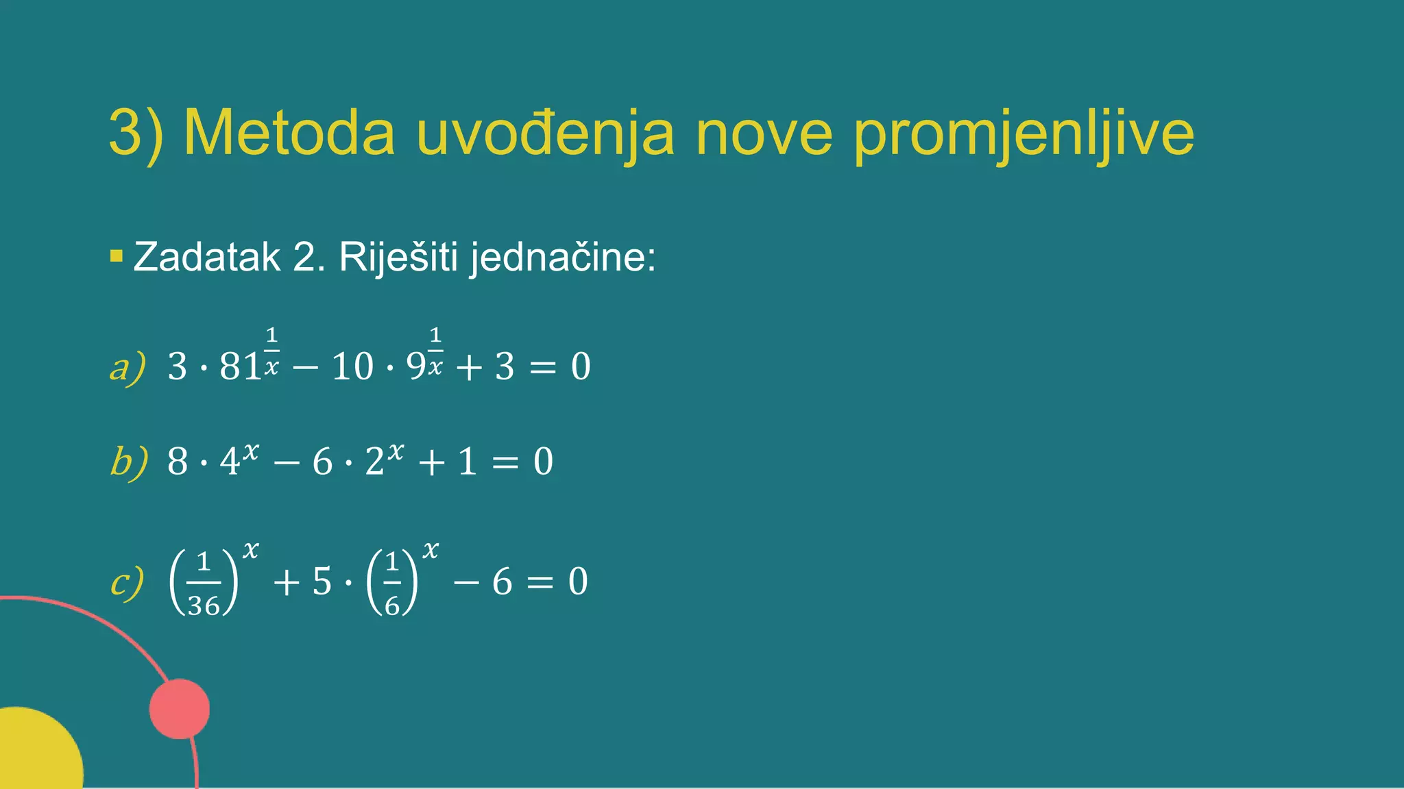 3. Eksponencijalne jednačine.pptx