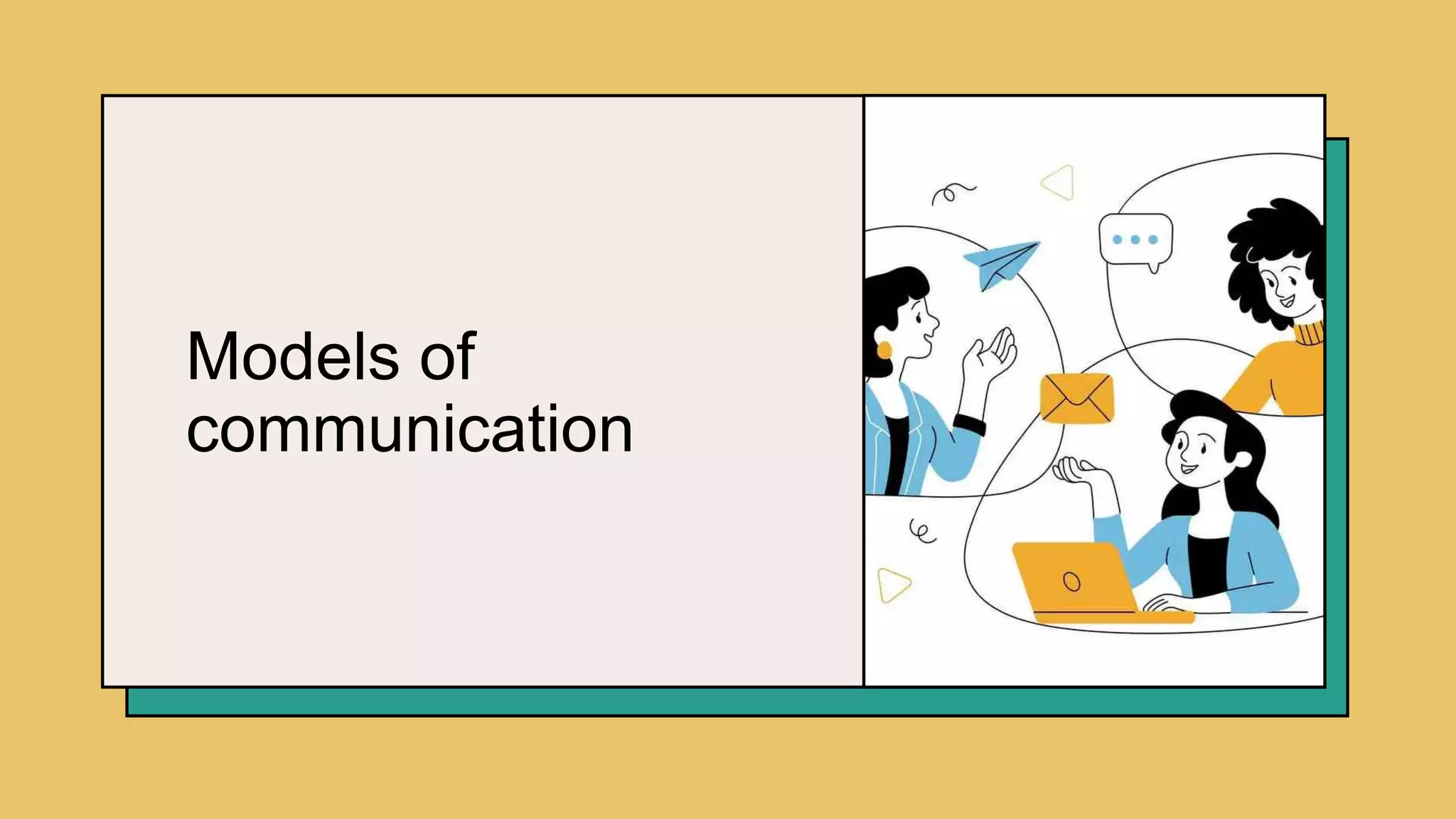 Models and types of communication.pptx | Technology & Computing