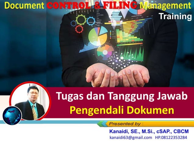 Tugas dan tanggung jawab pengendali dokumen _Training "Document CONTROL & FILING Management". | PPTX