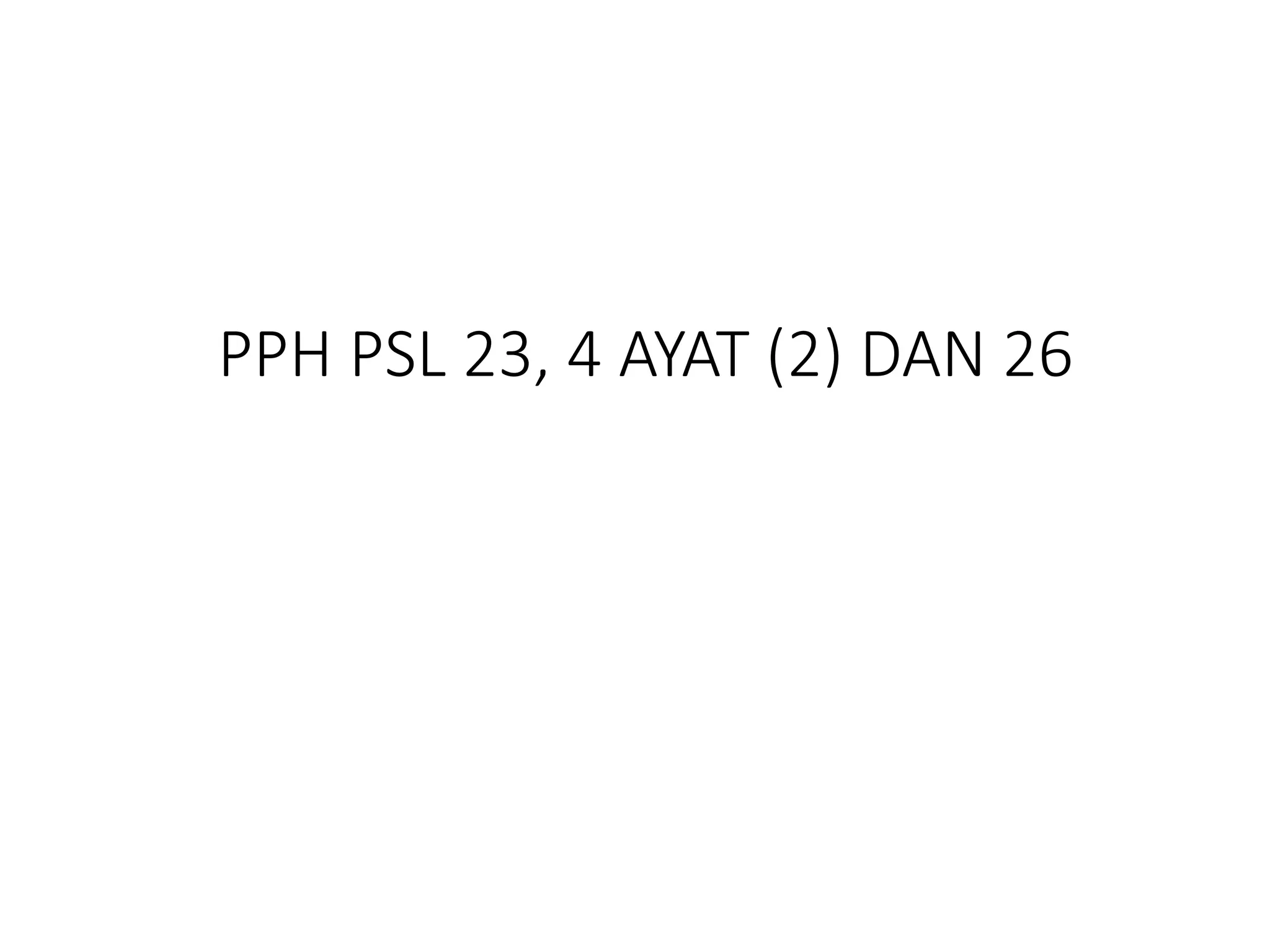 3.-PPh-Pasal-23-4-2-dan-26 (2).ppt