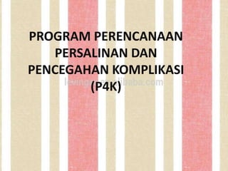 3. FC PAPARAN DESA SIAGA (P4K).pptx