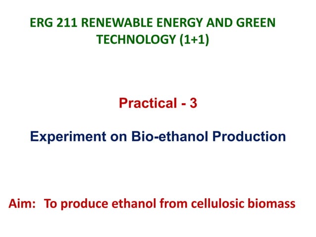 3. Experiment on Bioethanol Production.ppt | Chemistry | Science
