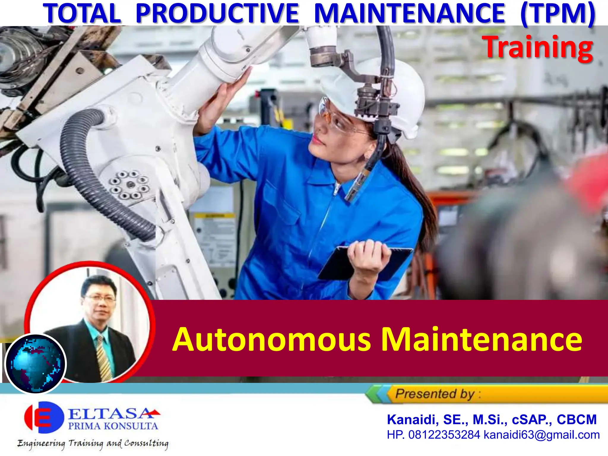 Autonomous Maintenance _Training "TOTAL PRODUCTIVE MAINTENANCE (TPM ...