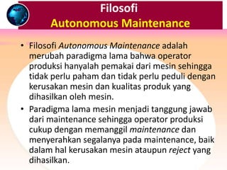 Autonomous Maintenance _Training "TOTAL PRODUCTIVE MAINTENANCE (TPM ...