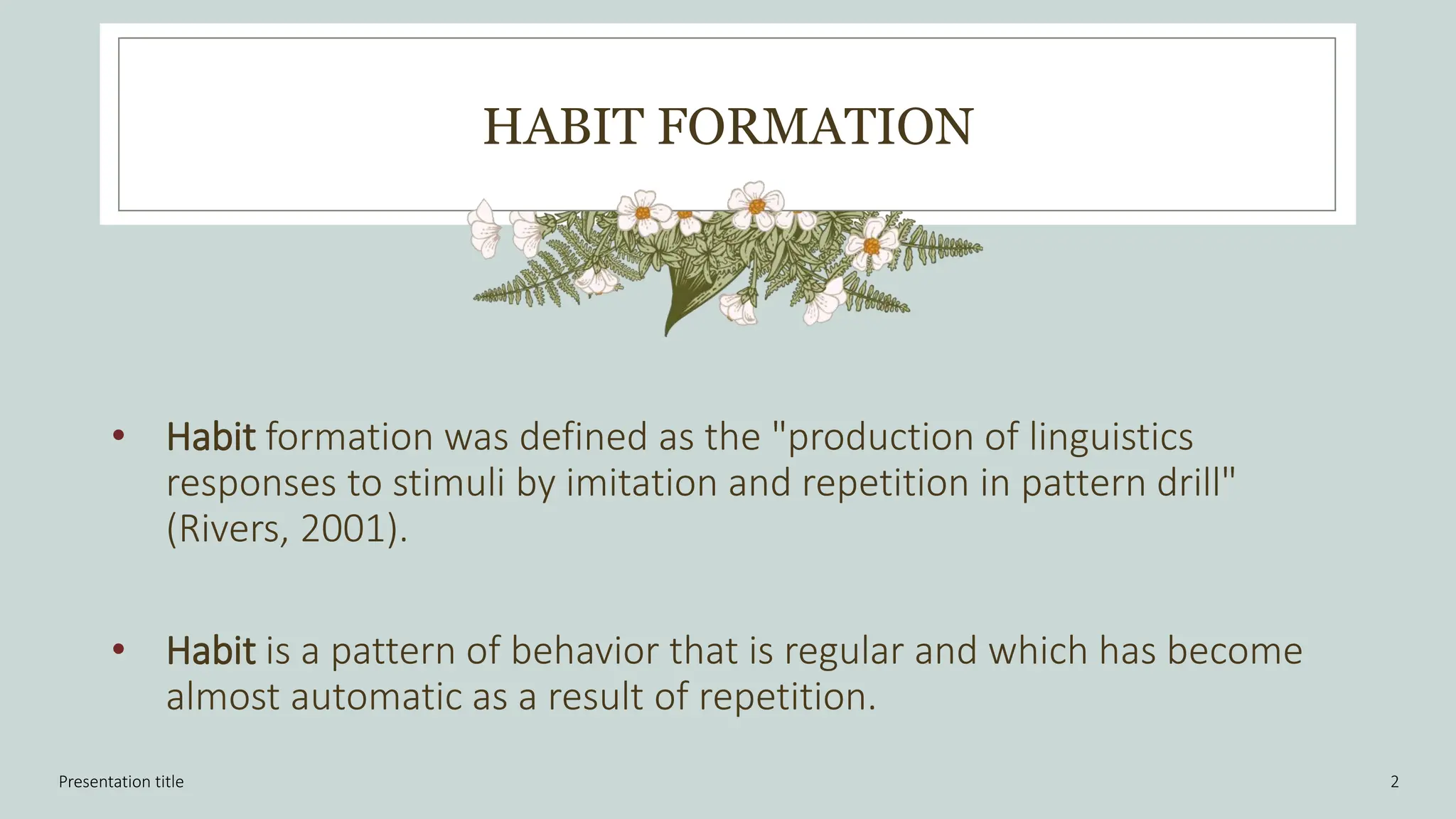HABIT FORMATION LANGUAGE TEACHING.pptx PPT PPT | PPTX