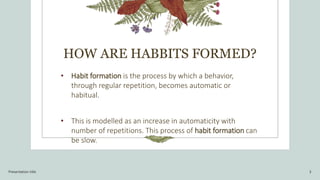 HABIT FORMATION LANGUAGE TEACHING.pptx PPT PPT | PPTX