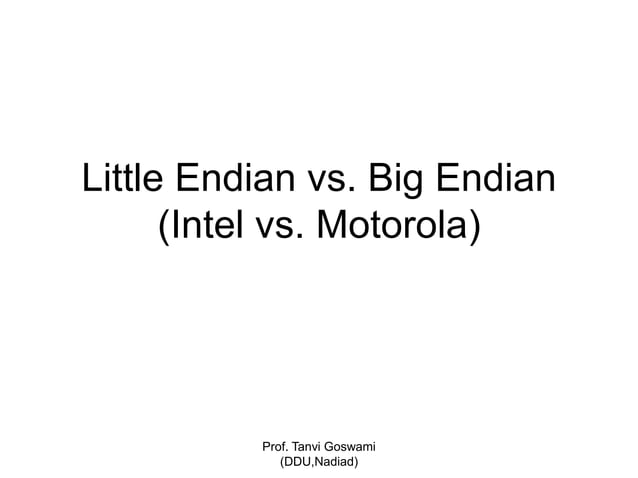 3. Chapter2- Storage Order - Little Endian Vs Big Endian.pdf ...