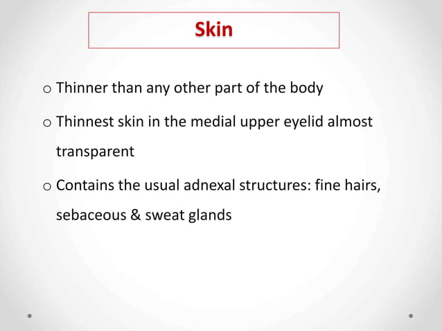 Anatomy of Eyelid, Introduction to Orbit | PPT