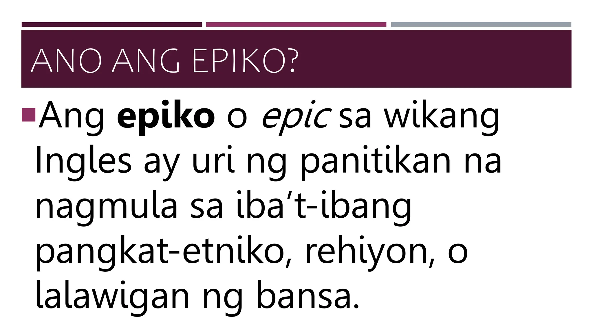 Quarter 1 sa Filipino 7 Module 1EPIKO Fil 7.pptx