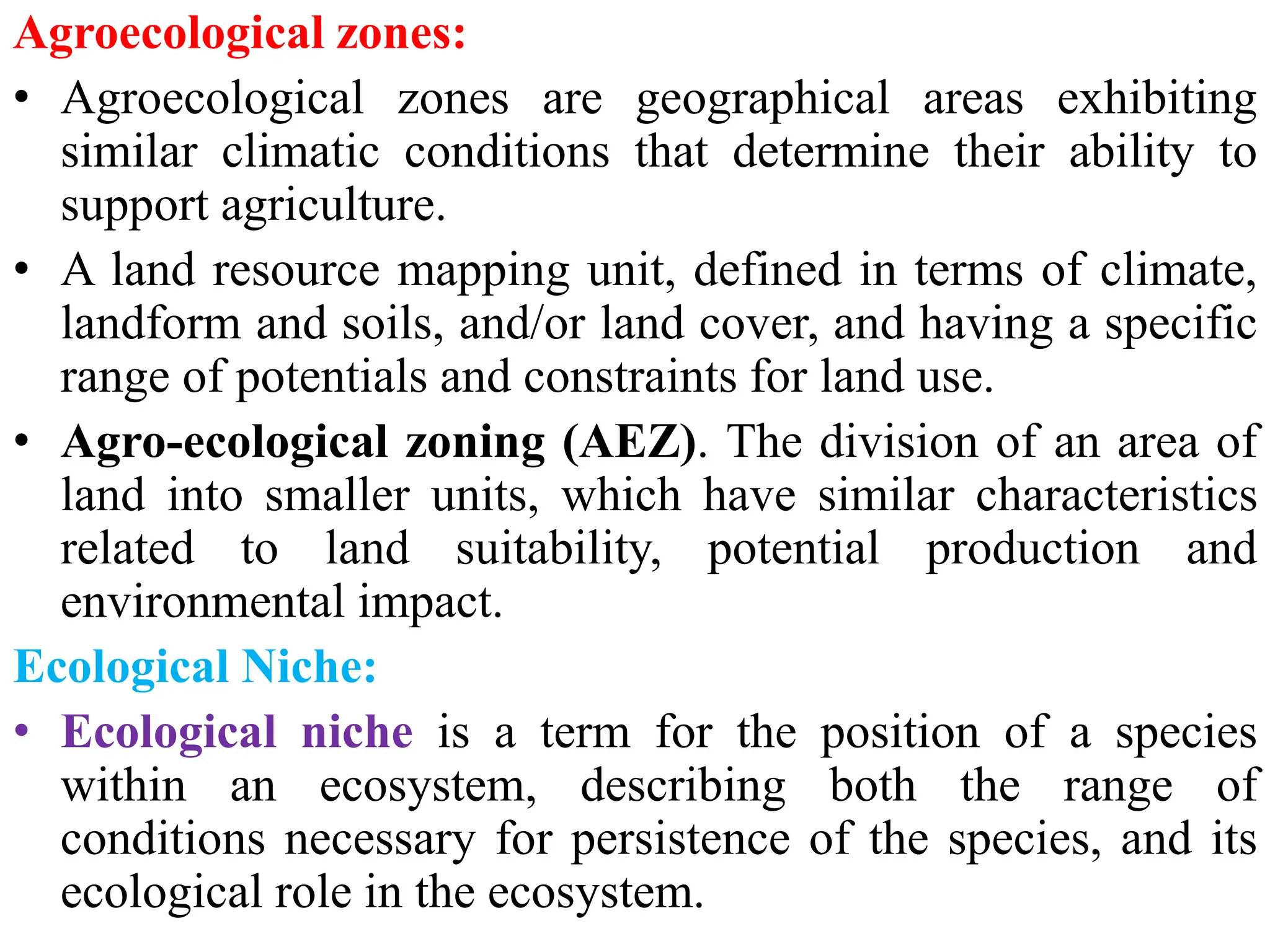 3. Agro-Ecological zoning and niches form the horticultural perspective ...