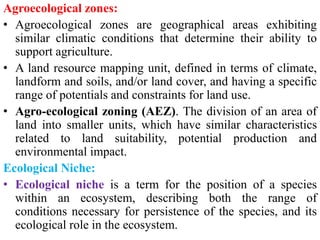 3. Agro-Ecological zoning and niches form the horticultural perspective ...