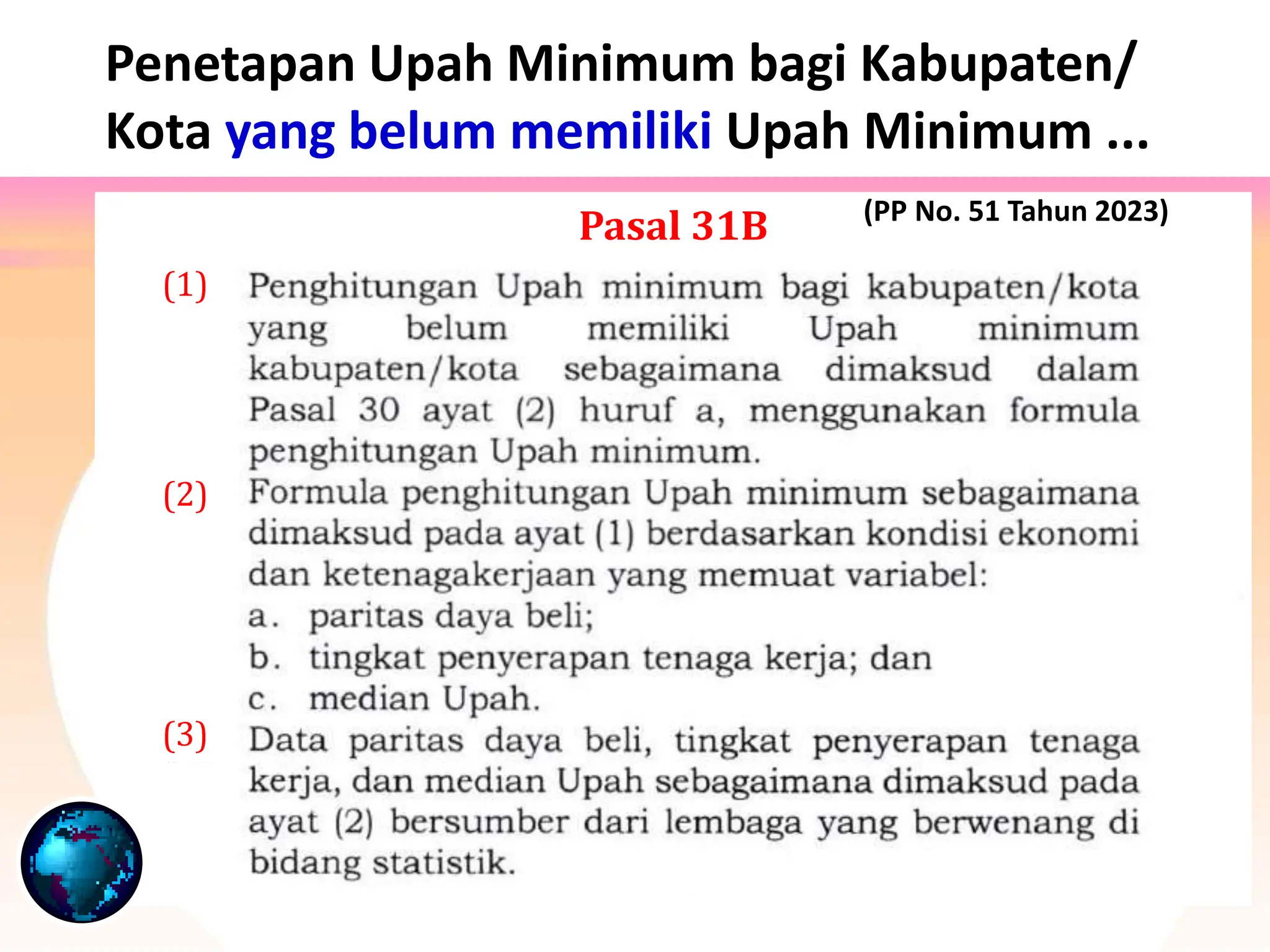 Upah Minimum Kabupaten/Kota & Perhitungan Penyesuaian Nilainya _Workshop "PERUBAHAN PP No. 36 ...