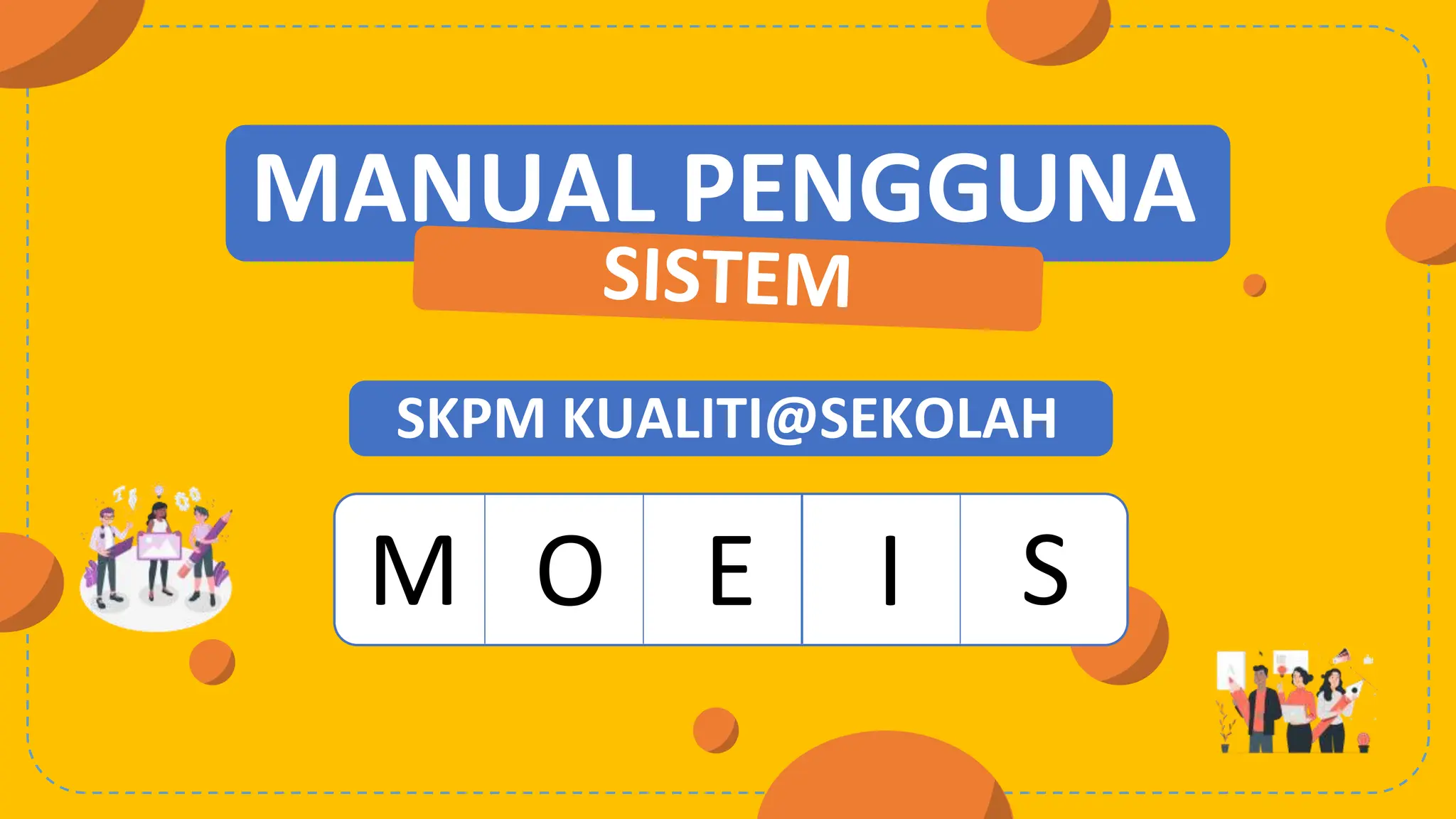 3. Manual Pengguna Sistem SKPM Kualiti@Sekolah_13102022 (1).pptx