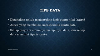 3.4 Tipe Data, Variabel dan Konstanta.pptx