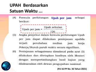 UPAH Berdasarkan Satuan Waktu dan/atau Satuan Hasil _Pelatihan ...