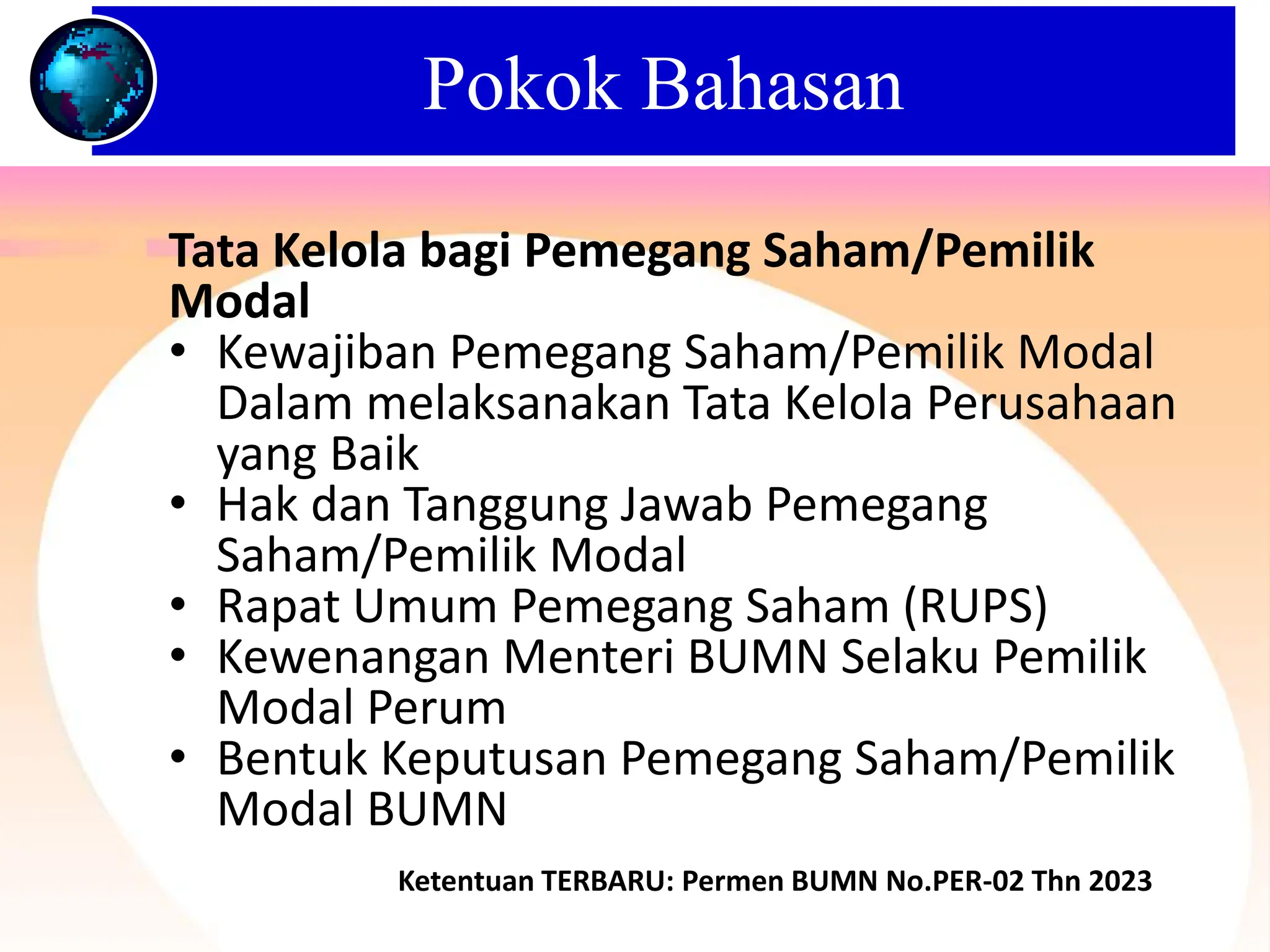 Tata Kelola bagi Pemegang Saham & Pemilik Modal di BUMN (Permen BUMN No ...