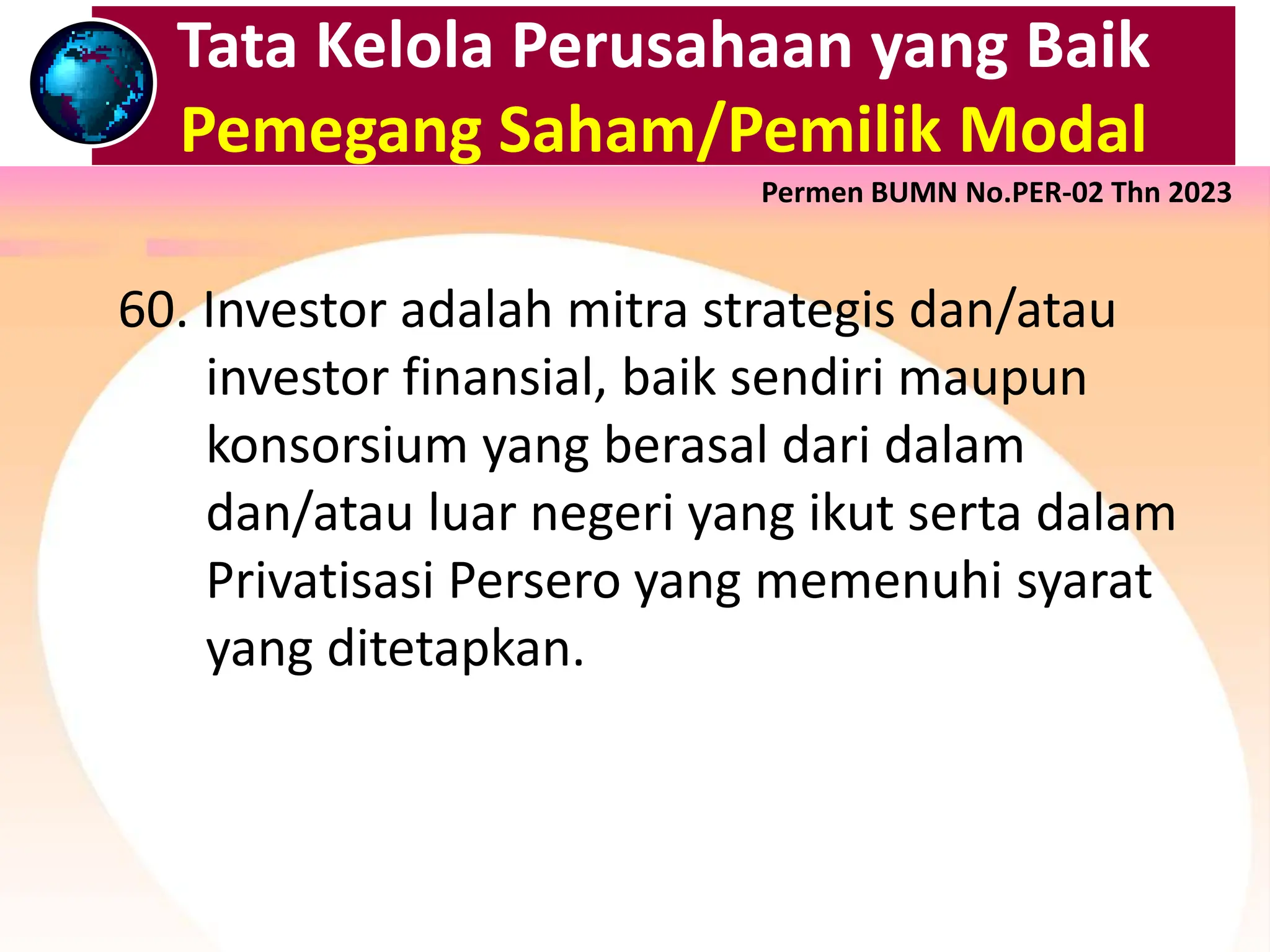 Tata Kelola bagi Pemegang Saham & Pemilik Modal di BUMN (Permen BUMN No ...