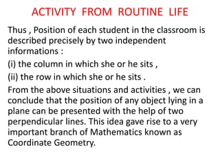Coordinate Geometry class 9th powerpoint presentation by akshat ...