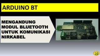 Arduino Uno adalah salah satu mikrokontroler yang paling banyak ...