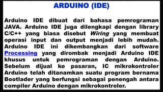 Arduino Uno adalah salah satu mikrokontroler yang paling banyak ...