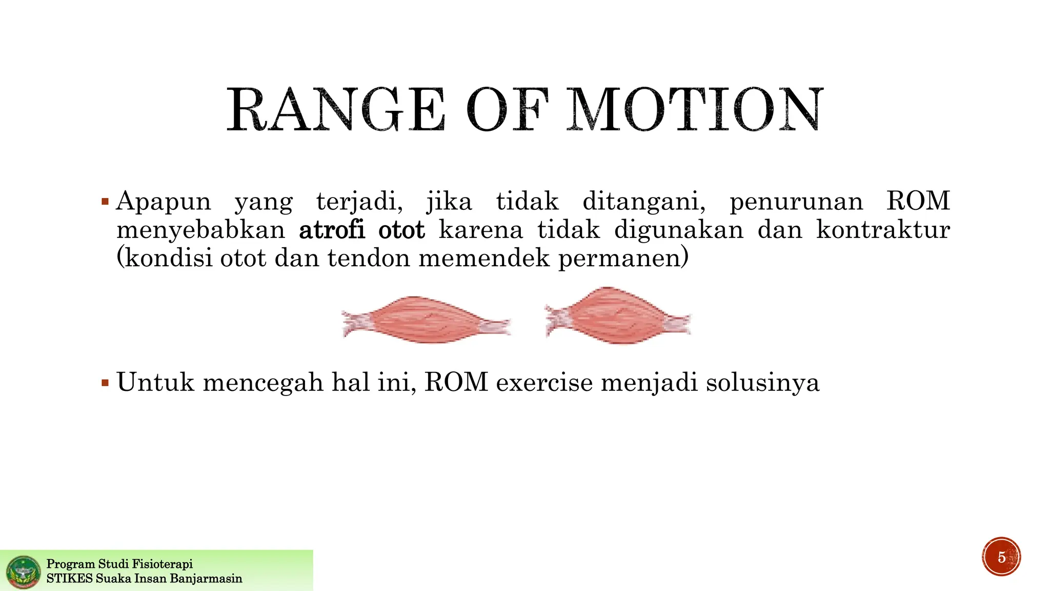 PENGUKURAN ACTIVE ROM (AROM) SARJANA FISIOTERAPI | PPT