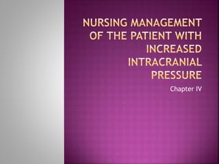intracranial pressure nursing care process | PPTX