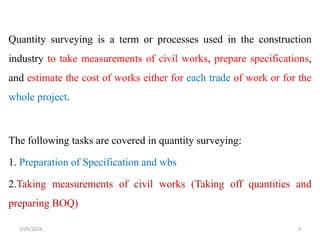 3. QUANTITY SURVEYING.pptxgajanjsjsjjsjh | PPTX