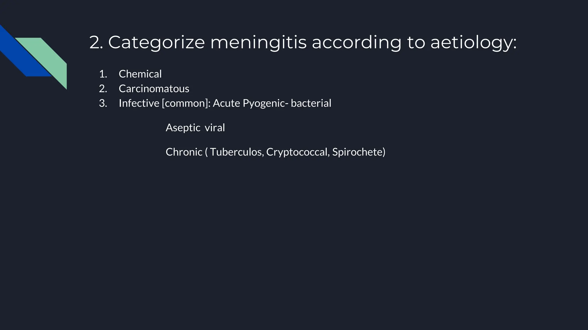 Pathogenesis of Meningitis and Microbiology of Organisms | PPTX