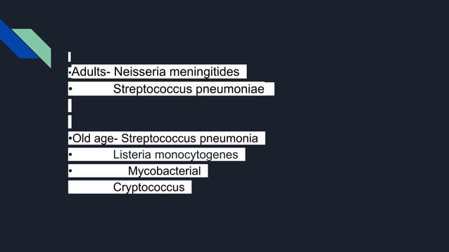 Pathogenesis of Meningitis and Microbiology of Organisms | PPTX
